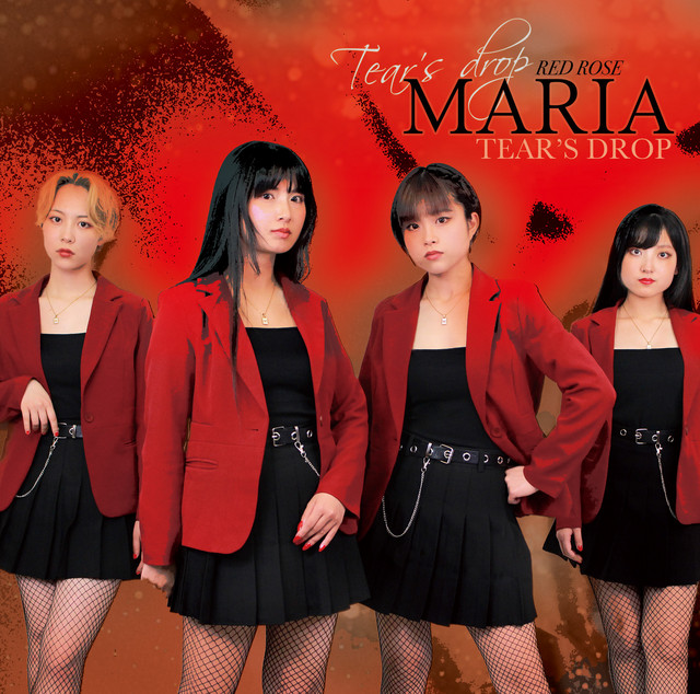 MARIA【RED ROSE】 - Single by TEAR’S DROP | Spotify