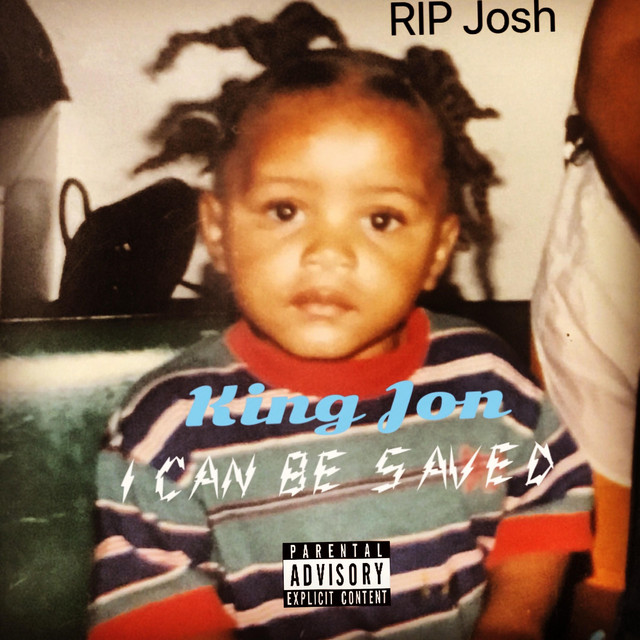 I Can Be Saved - Single by King Jon | Spotify
