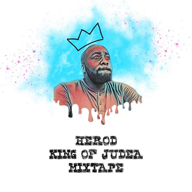 HEROD KING OF JUDEA - Album by TENCO BABA | Spotify