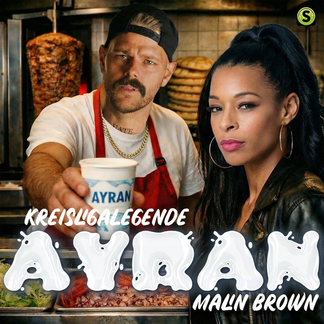 Ayran - song and lyrics by Kreisligalegende, Malin Brown | Spotify