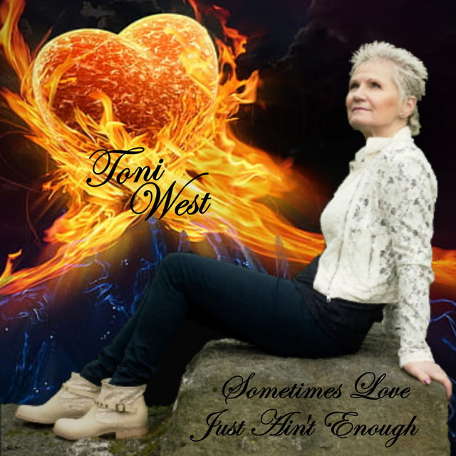 Sometimes Love Just Ain't Enough - Single by Toni West | Spotify