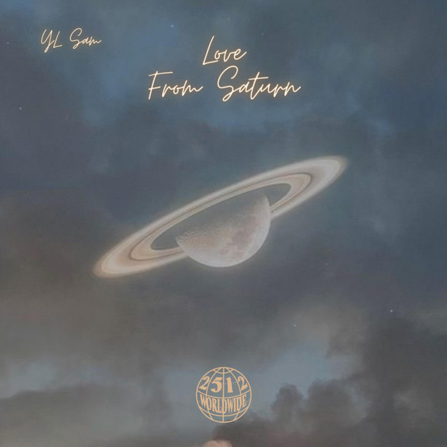 Love From Saturn - EP by YL Sam | Spotify
