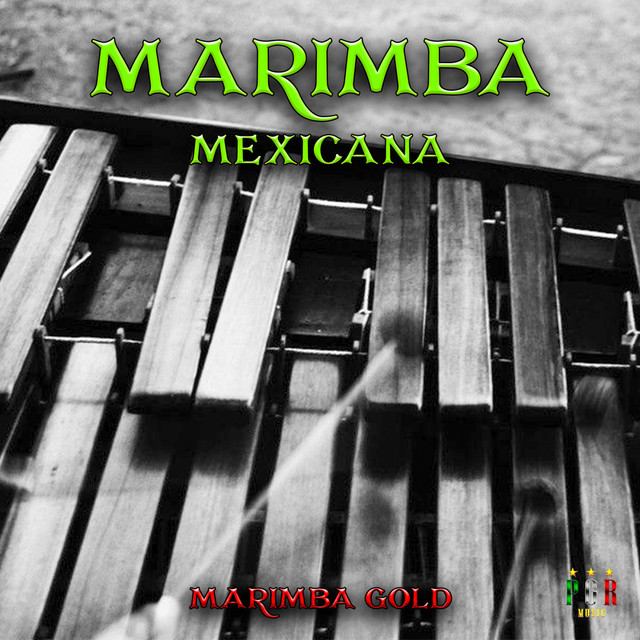 Marimba Gold - Compilation by Marimba Mexicana | Spotify
