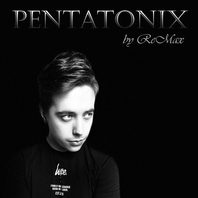Pentatonix - Single by ReMax | Spotify