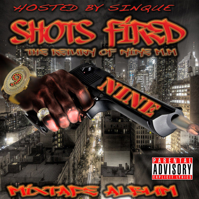 Shots Fired - Album by Nine | Spotify