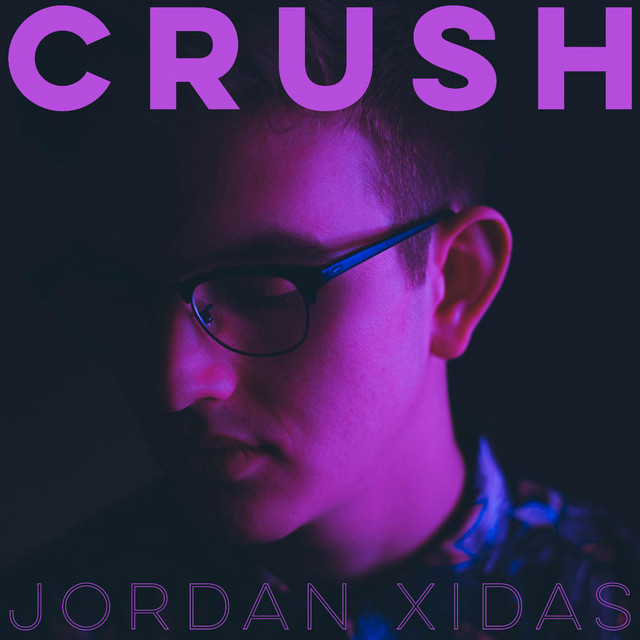 Crush - song and lyrics by Jordan Xidas | Spotify