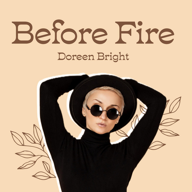 Before Fire - Album by Doreen Bright | Spotify