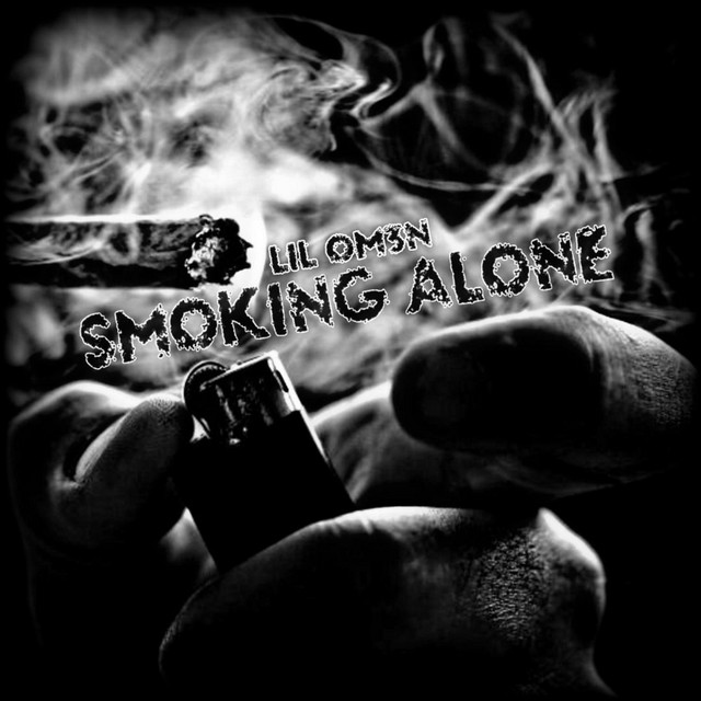 LIL OM3N x SMOKING ALONE - Single by Zombi3Cult | Spotify