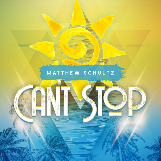 Can't Stop - song and lyrics by Matthew Schultz | Spotify