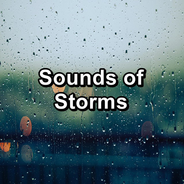 Sounds of Storms - Album by Relaxing Music Therapy | Spotify