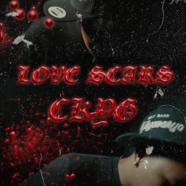 LOVE SCARS Song And Lyrics By OLGANG CK YG Spotify