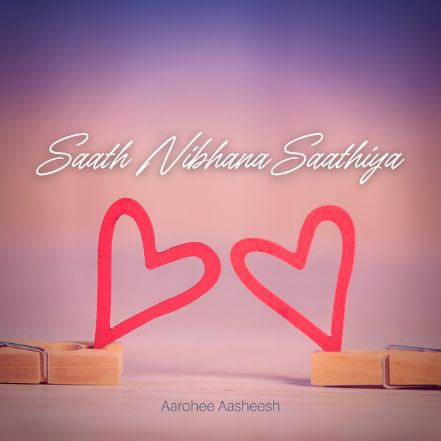 Saath Nibhana Saathiya - Single by Aarohee Aasheesh | Spotify