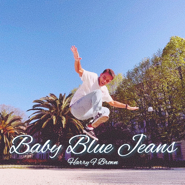Baby Blue Jeans - song and lyrics by Harry F Brown | Spotify
