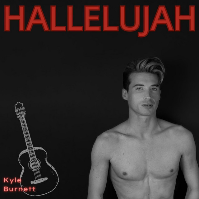 Hallelujah - song and lyrics by Kyle Burnett | Spotify