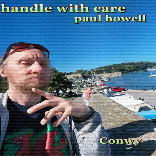 Conwy - Album by handle with care paul howell | Spotify