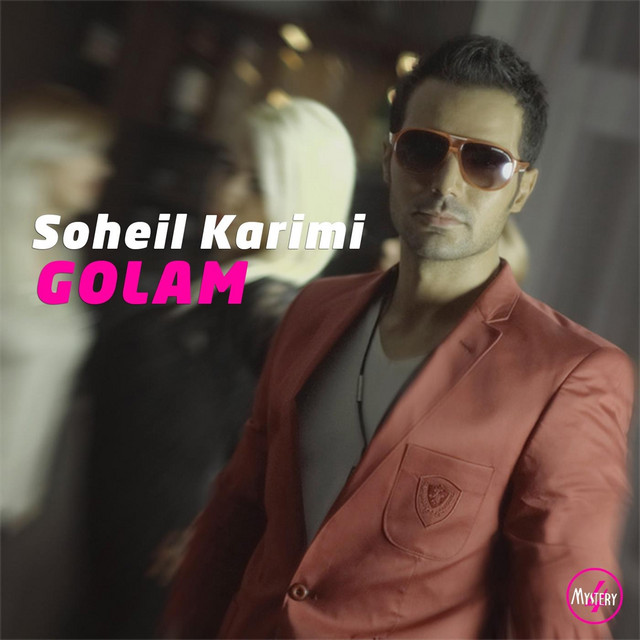 Golam - Single by Soheil Karimi | Spotify
