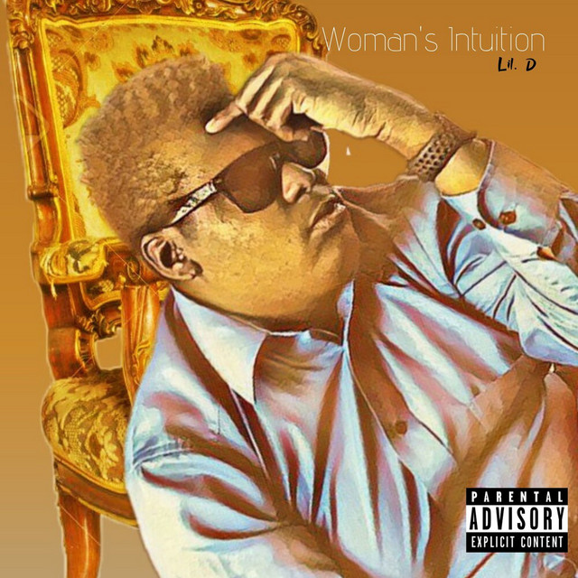 Woman's Intuition - Album by Lil D | Spotify