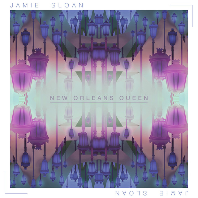 New Orleans Queen - Single by Jamie Sloan | Spotify