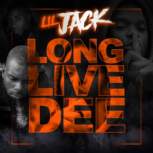 Long Live Dee - Single by LilJack843 | Spotify
