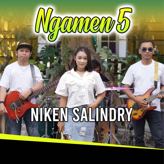 Ngamen 5 - song and lyrics by Niken Salindry | Spotify