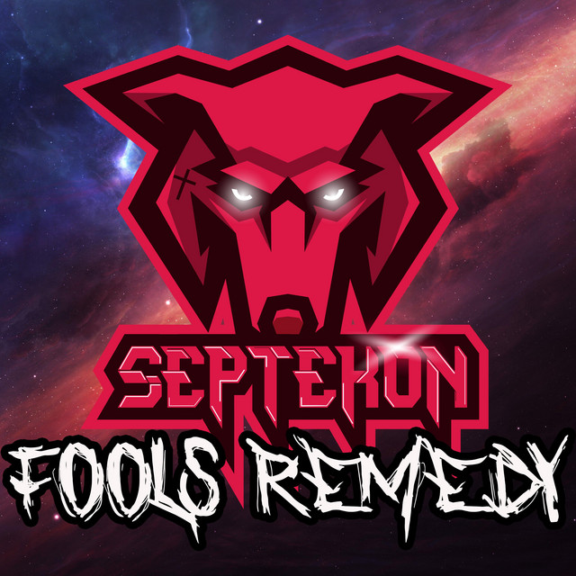 Fool's Remedy - Single by Septekon | Spotify