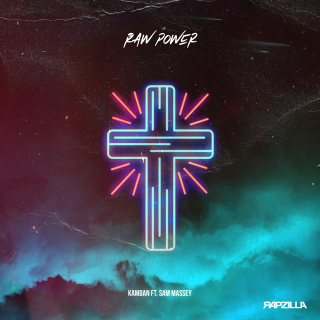 Raw Power - song and lyrics by Kamban, Rapzilla, Sam Massey | Spotify