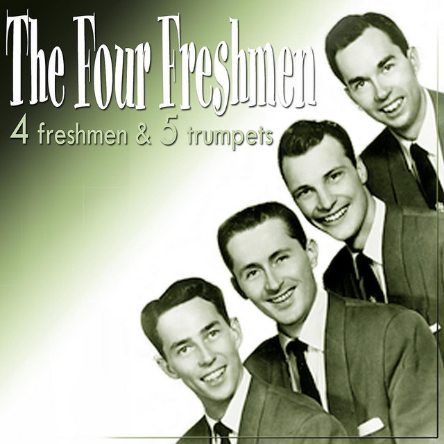4 Freshmen And 5 Trumpets - Album by The Four Freshmen | Spotify