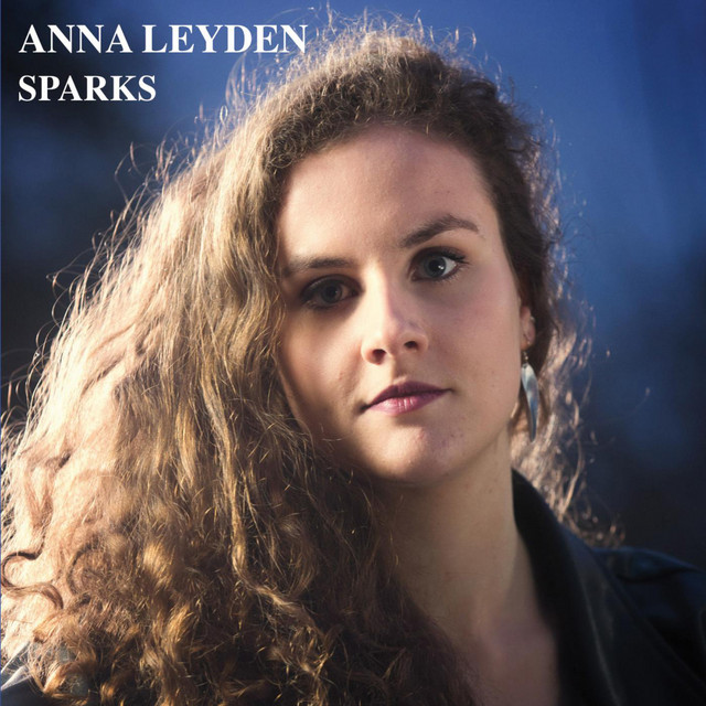 Sparks - EP by Anna Leyden | Spotify