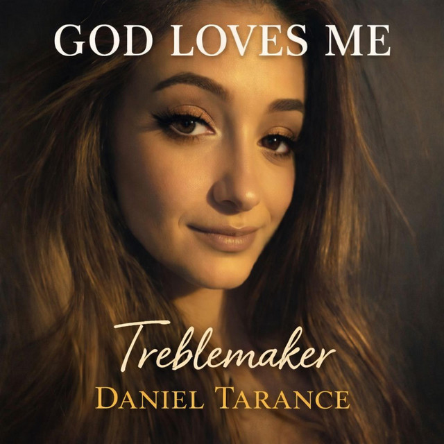 God Loves Me - song and lyrics by Daniel Tarance | Spotify