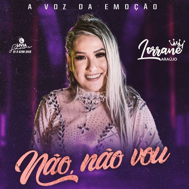 Não, Não Vou - Single by Lorrane Araújo | Spotify