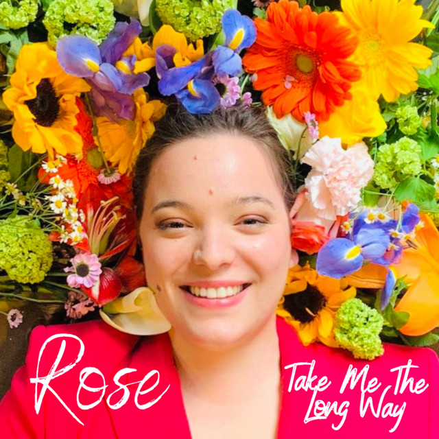 Take me the long way - song and lyrics by Rose | Spotify