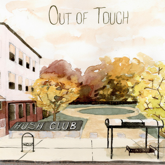 Out of Touch - Single by Hush Club | Spotify