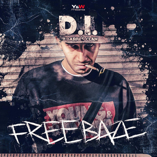 Freebaze - Album by D.I Barbes Clan | Spotify