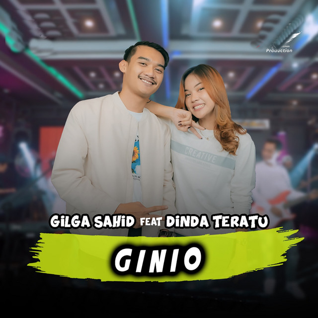 Ginio - song and lyrics by Gilga Sahid, Dinda Teratu | Spotify