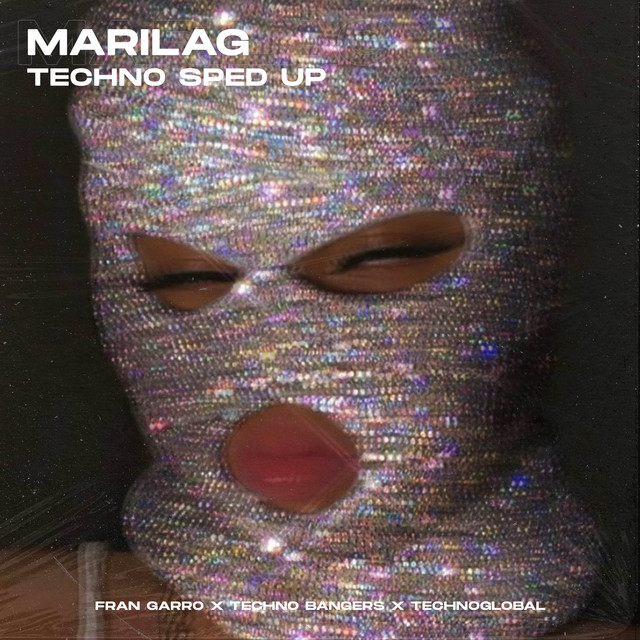 MARILAG (TECHNO SPED UP) - Single by Fran Garro | Spotify
