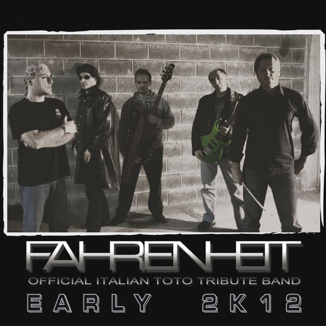 Early 2K12 (Official Italian Toto Tribute Band 10th Anniversary Edition ...