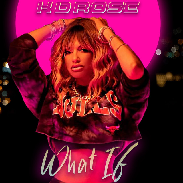 What If - Single by Kd Rose | Spotify