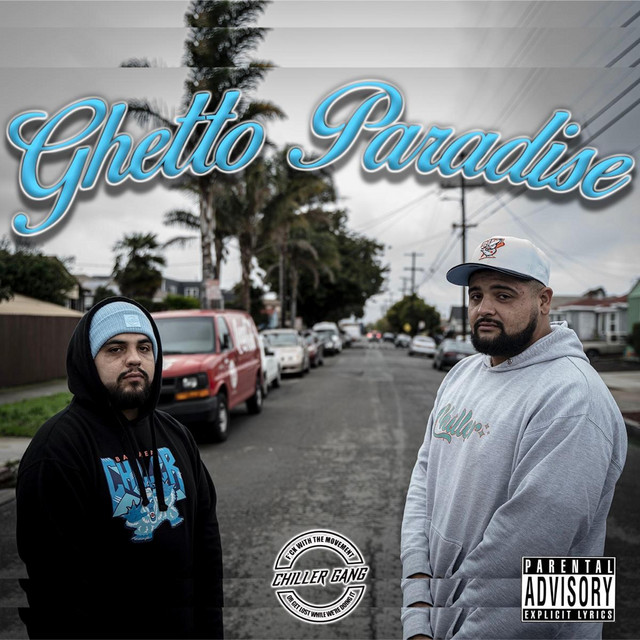Ghetto Paradise - EP by Chiller Gang | Spotify