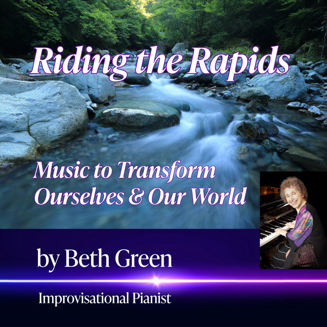 Riding the Rapids: Music to Transform Ourselves & Our World - Album by ...