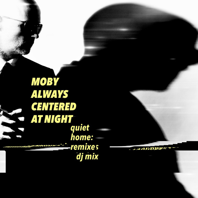 quiet home : remixes dj mix - Album by Moby | Spotify