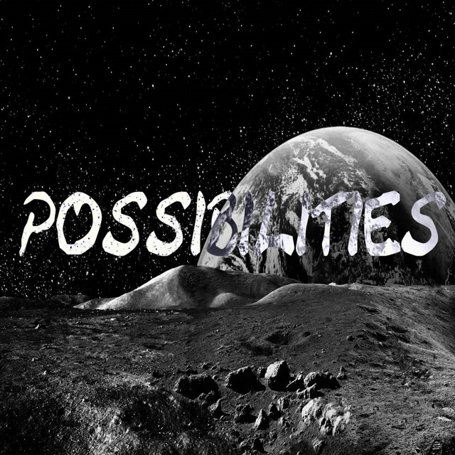 Possibilities - song and lyrics by Chillestix | Spotify