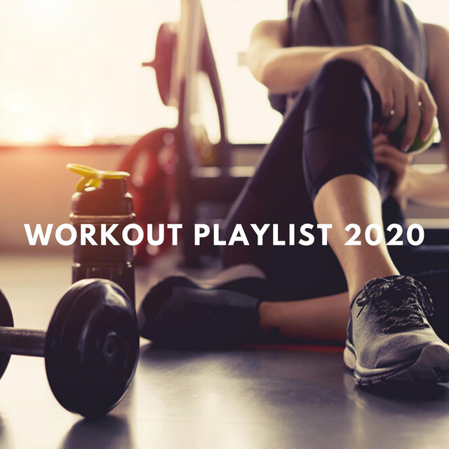 Workout Playlist 2020 - Compilation by Various Artists | Spotify