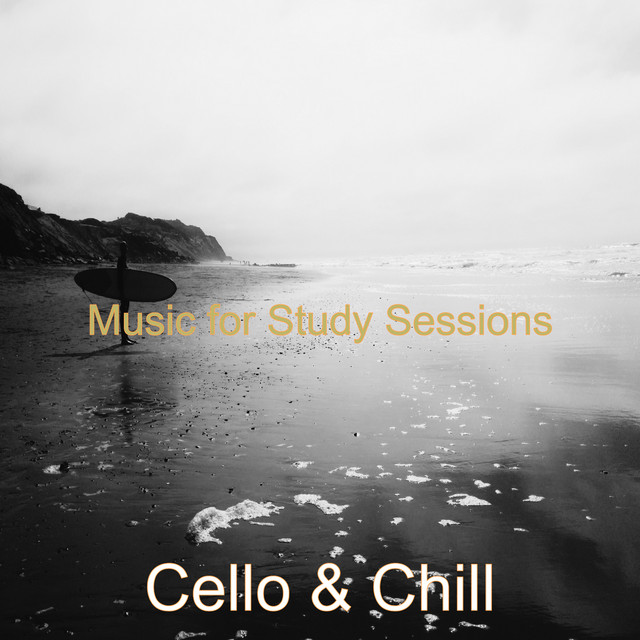 Music for Study Sessions - Album by Cello & Chill | Spotify