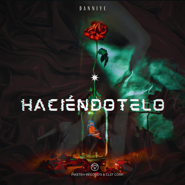 Haciéndotelo - Single by DanniYc | Spotify