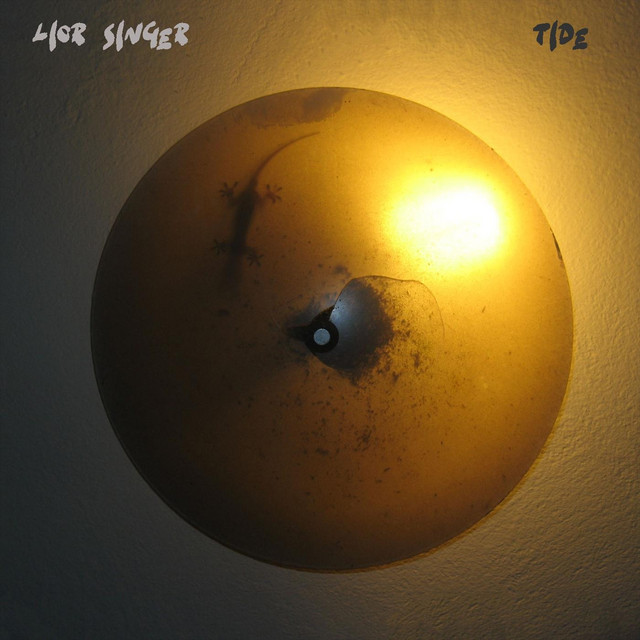 Tide - Album by Lior Singer | Spotify