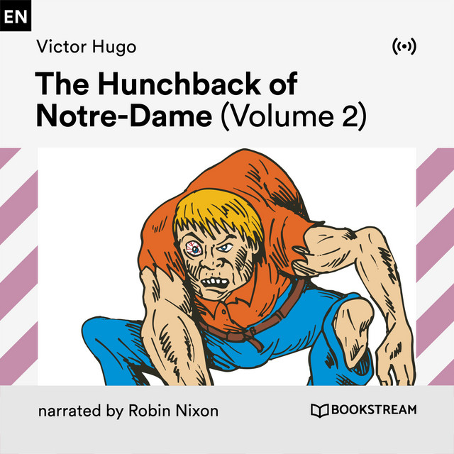 The Hunchback of Notre-Dame (Volume 2) - Audiobook by Bookstream ...