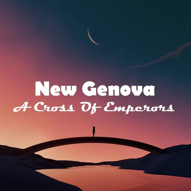 New Genova - EP by A Cross Of Emperors | Spotify