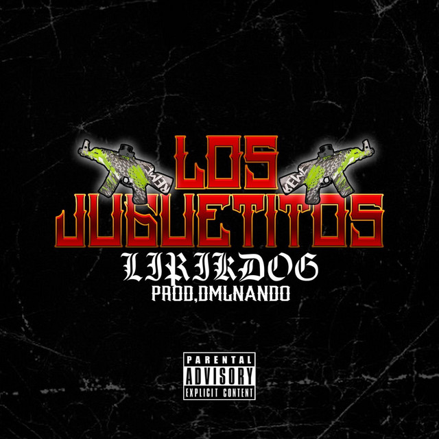 Los juguetitos - Single by Lirik Dog Oficial | Spotify