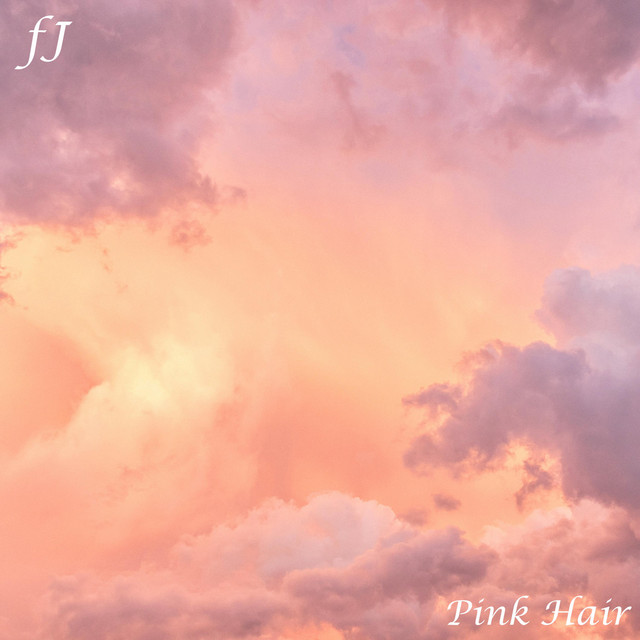 Pink Hair - Single by fJ | Spotify