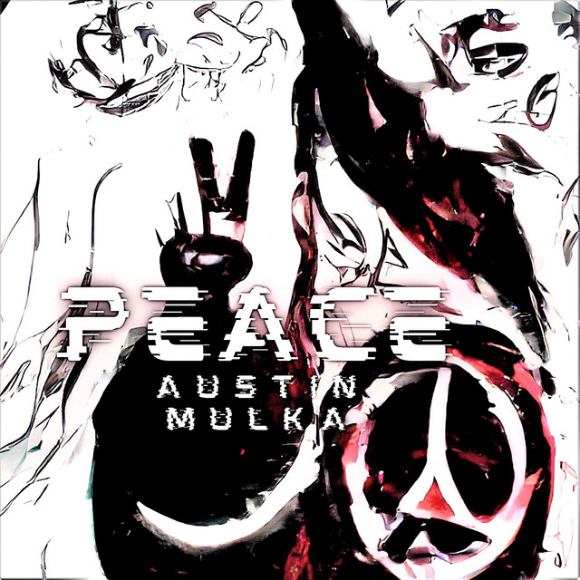 Peace - Single by Austin Mulka | Spotify
